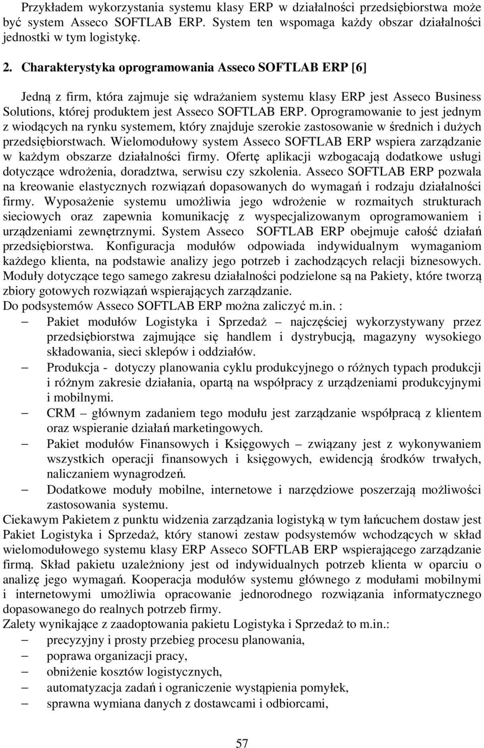 WSPOMAGANIE ZARZĄDZANIA LOGISTYCZNEGO PRZEDSIĘBIORSTW SYSTEMEM KLASY ... WSPOMAGANIE ZARZĄDZANIA LOGISTYCZNEGO PRZEDSIĘBIORSTW SYSTEMEM KLASY ...